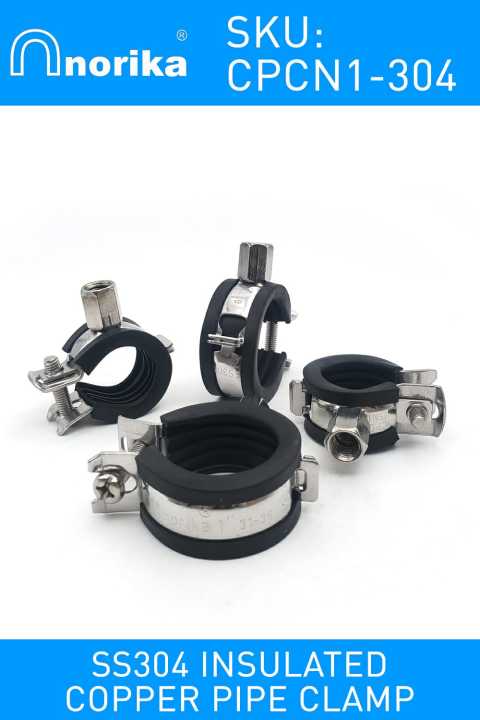 " NORIKA®" [S/STEEL AISI304] COPPER PIPE CLAMP (CPC) | Lazada Singapore