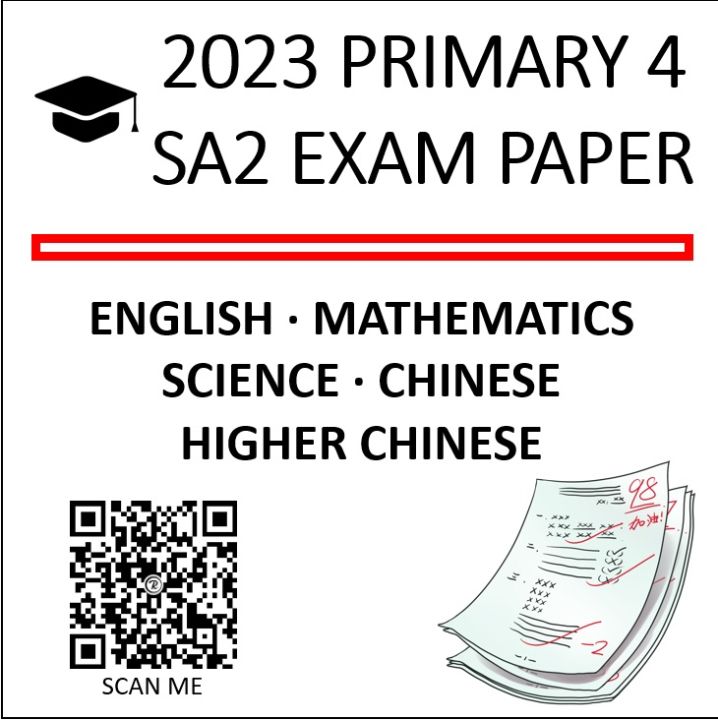Top schools 2023 Primary 4 SA2 only (Year-End ) (P4) Exam Paper ...
