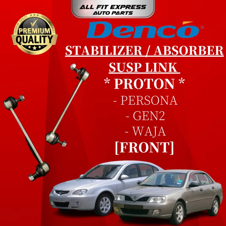 DENCO PROTON PERSONA , GEN2 , WAJA STABILIZER / ABSORBER / SUSP LINK ...