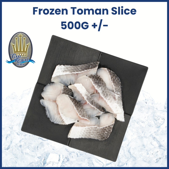 [PAN ROYAL] Frozen Toman Fish Sliced (500g +/-) | Lazada Singapore