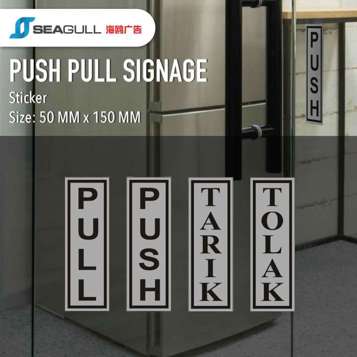 Push & Pull Door Sticker Sign 推拉贴纸 Tolak Tarik Sticker Signage Size ...