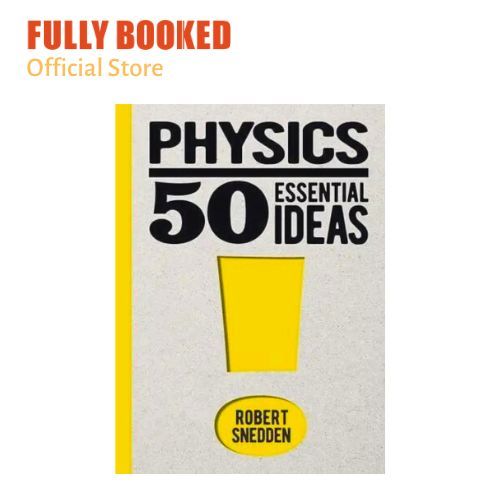 Physics: 50 Essential Ideas (Hardcover) | Lazada PH