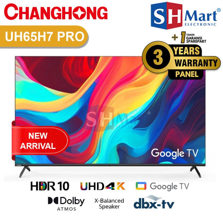 TV CHANGHONG 65 INCH U65H7 PRO 4K UHD HDR10+ GOOGLE TV GARANSI RESMI ...