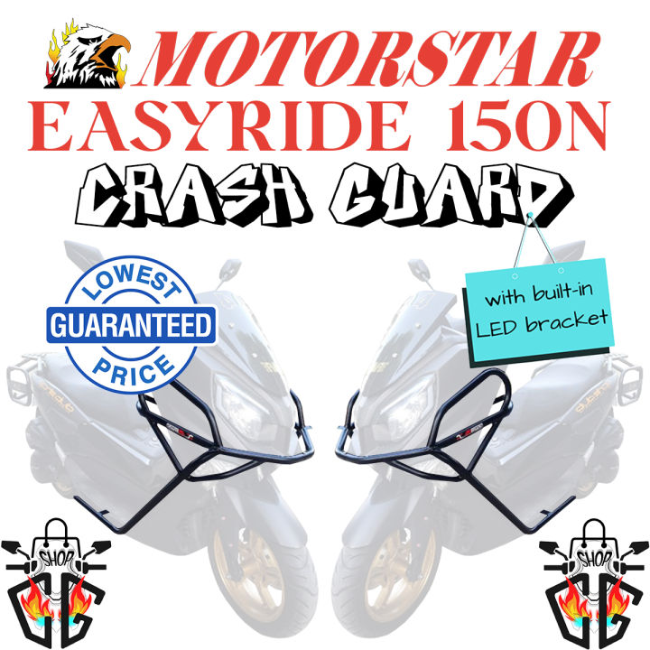 MOTORSTAR EASYRIDE 150N - Full Crash Guard Heavy Duty COD | Lazada PH