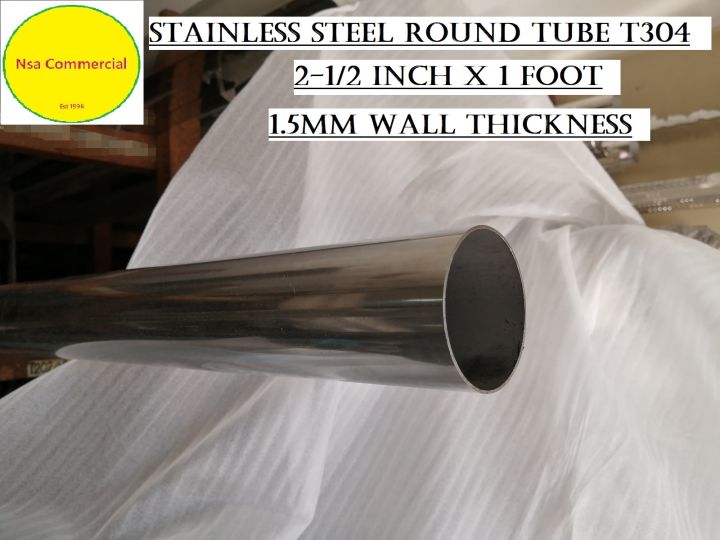 Stainless Steel Round Tube 2-1/2 inch outside dia. x 1 Foot T304 (1.5mm ...