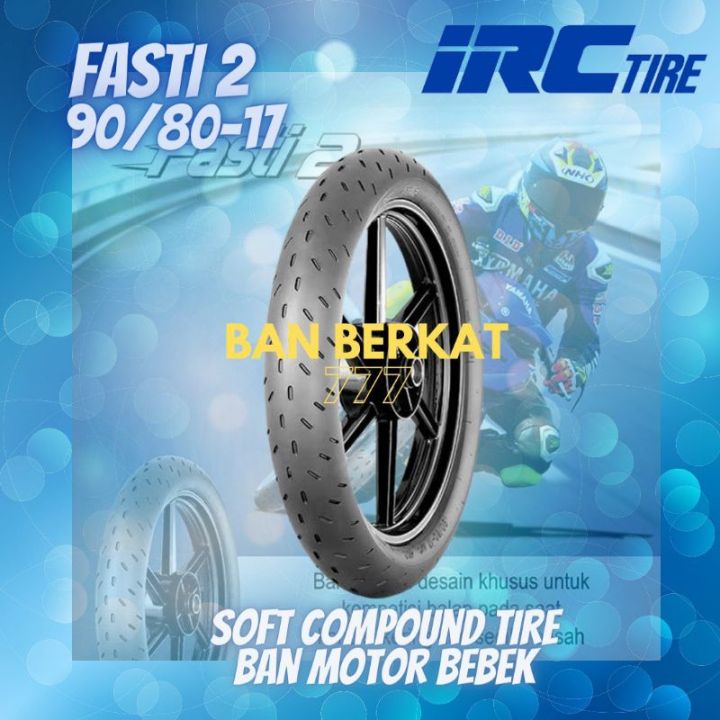 Ban motor Bebek RACING COMPOUND / IRC FASTI 2 90/80 Ring17 | Lazada ...
