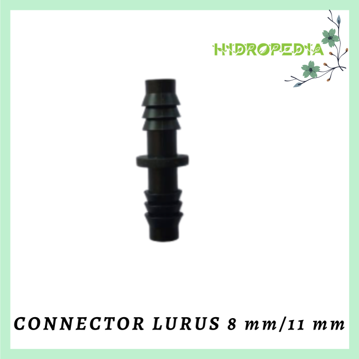 Straight Connector / Konektor Lurus 8 mm x 11 mm - Alat Fertigasi ...