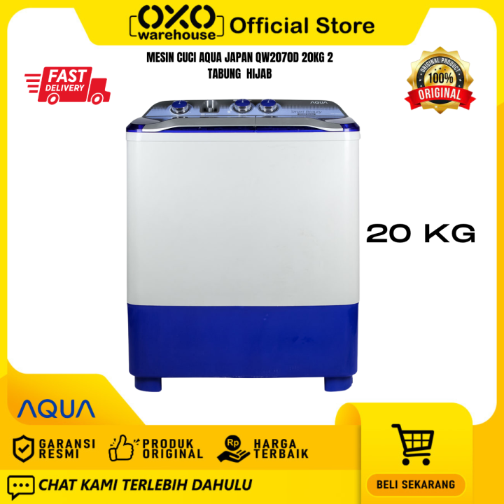 promo Aqua Japan Mesin Cuci 2 Tabung 20 kg Twin Tube QW-2070D + Hijab ...