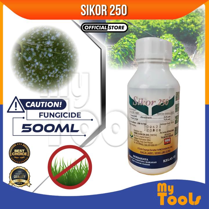 Mytools 500ml Sikor 250 Farmcochem Difenoconazole 25.0% Racun Kulat ...