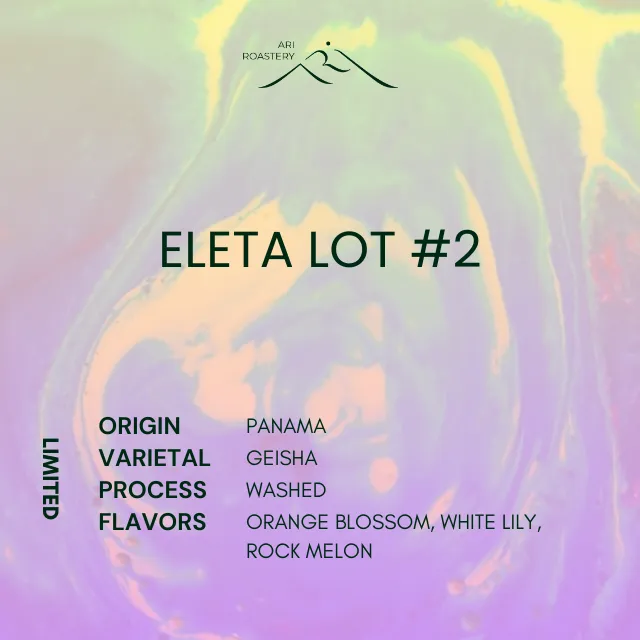 | ARI ROASTERY | [FILTER] Panama Geisha ELETA LOT#2 [Washed] Freshly ...