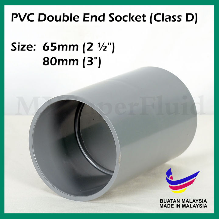 PVC Fitting Double End Socket CLASS-D (65mm/80mm) | Lazada