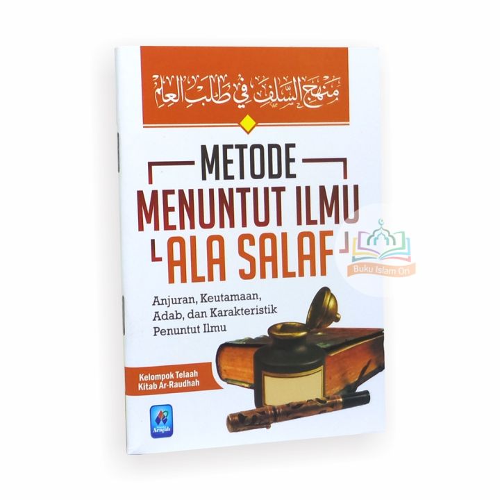Metode Menuntut Ilmu Ala Salaf - Pustaka Arafah | Lazada Indonesia