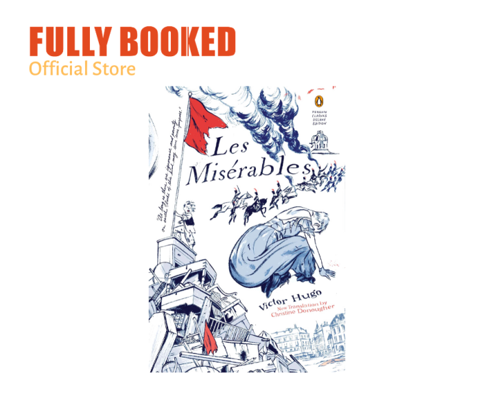 Les Miserables, Penguin Classics Deluxe Edition- Deckle Edge (Paperback ...