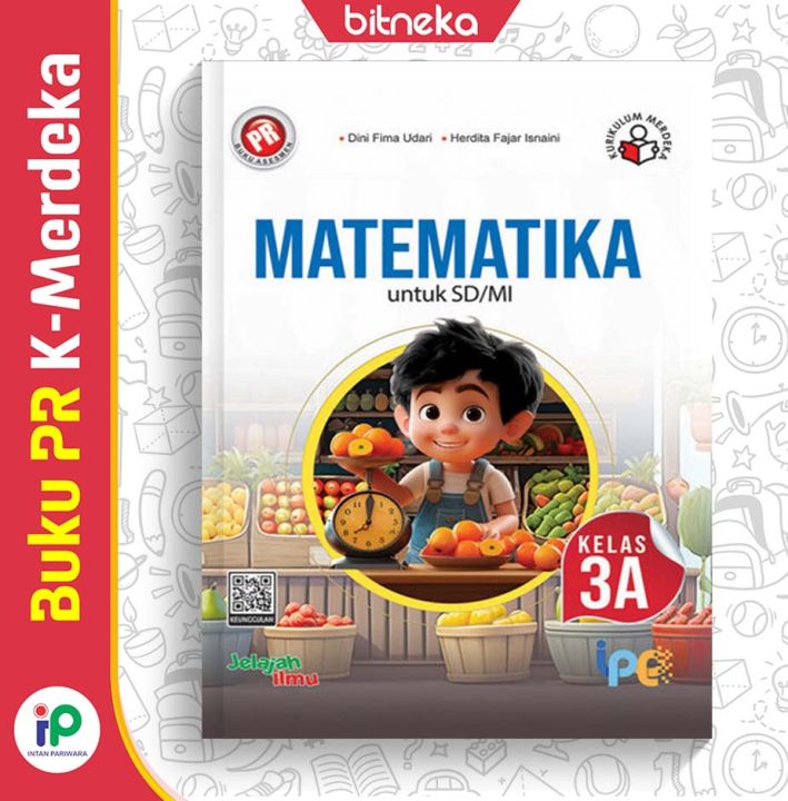 Buku PR Interaktif Matematika 3A SD/MI Kelas 3 Semester 1 - Kurikulum ...