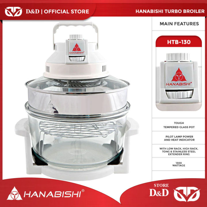 D&D | Hanabishi HTB-130 Turbo Broiler 1300W | Lazada PH
