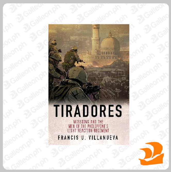 Missions and the Men of the Philippine's Light Reaction Regiment ...