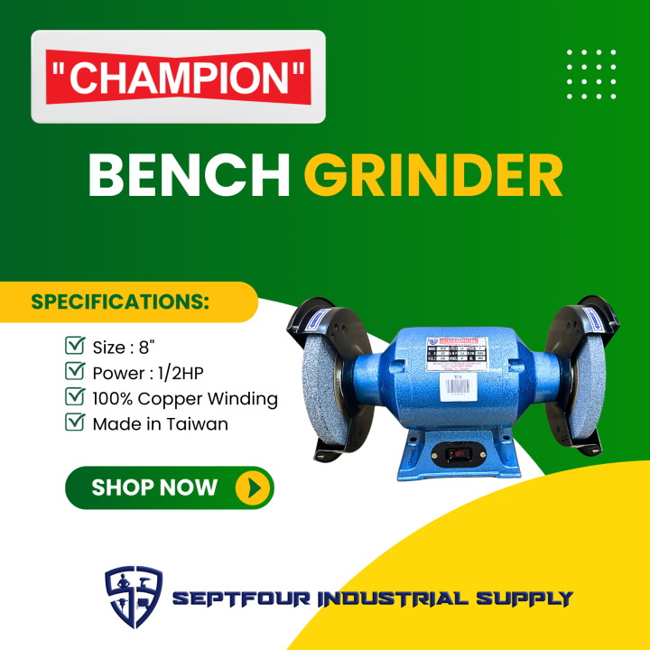 "Original" Champion 8" 1/2HP Bench Grinder TC-8 (Original) Made in Taiwan | Lazada PH