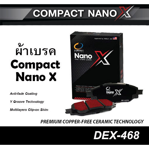 COMPACT NANO X (DEX-468) ผ้าเบรคหลัง MITSUBISHI NEW PAJERO SPORT ปี2016 ...