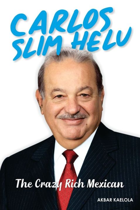 CARLOS SLIM HELU: The Crazy Rich Mexican | Lazada Indonesia