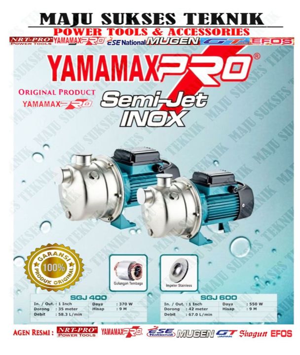 YAMAMAX PRO SGJ 400 Mesin Pompa Semi Jet Pump INOX 1 Inch / Pompa ...