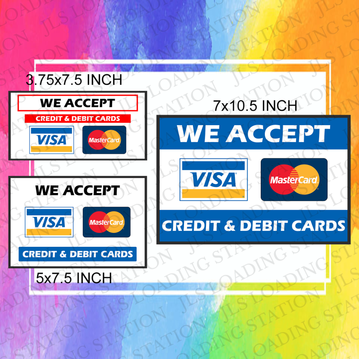 WE ACCEPT CREDIT & DEBIT CARDS (LAMINATED/PVC) SIGNAGE | Lazada PH