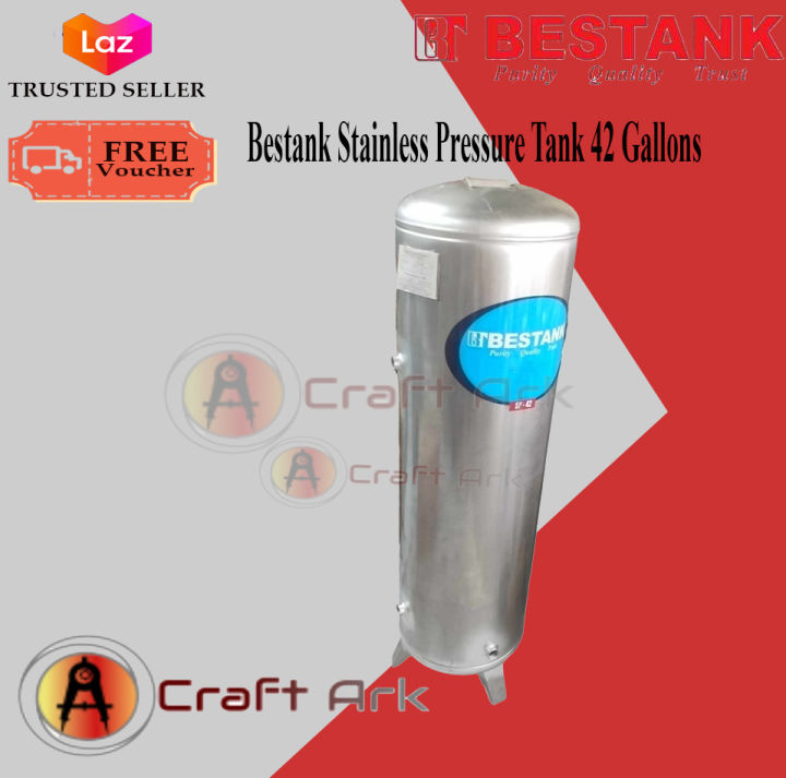 Bestank Original Stainless Pressure Tank 42 Gallons Gals | Lazada PH