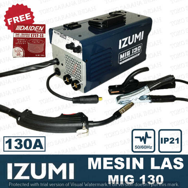 Izumi Mesin Las Listrik MIG 130 Flux Core Gasless Welding Mechine ...