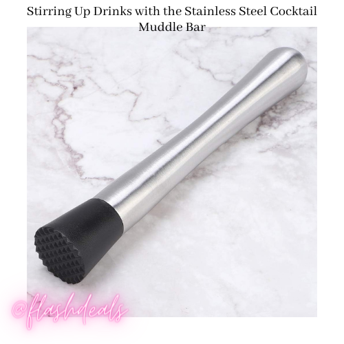 Stirring Up Drinks with the Stainless Steel Cocktail Muddle Bar | Lazada PH