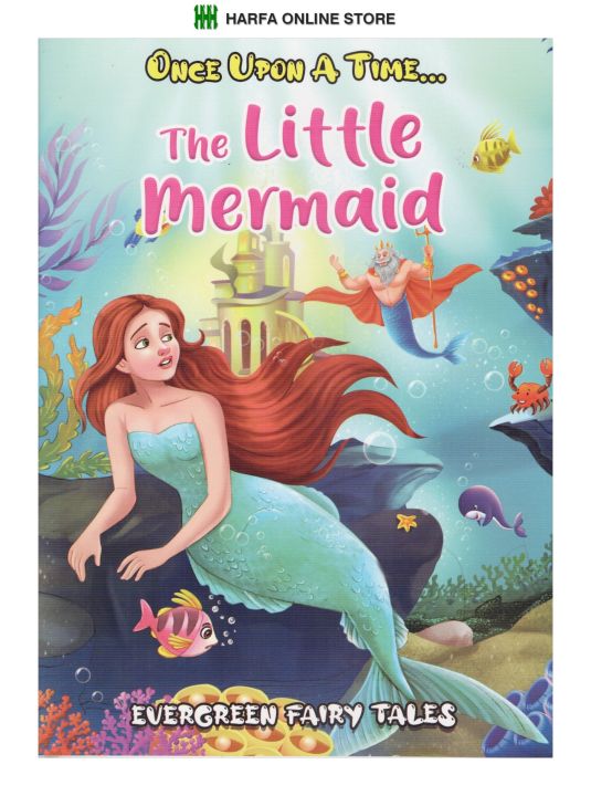 BUKU CERITA : ONCE UPON A TIME...THE LITTLE MERMAID ( EVERGREEN FAIRY ...