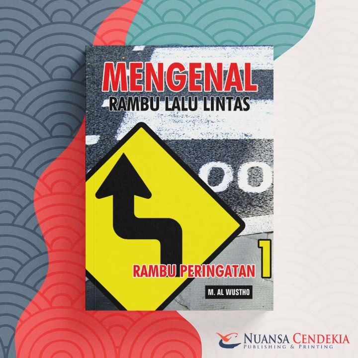Buku Mengenal Rambu Lalu Lintas: Rambu Peringatan (1) | Lazada Indonesia