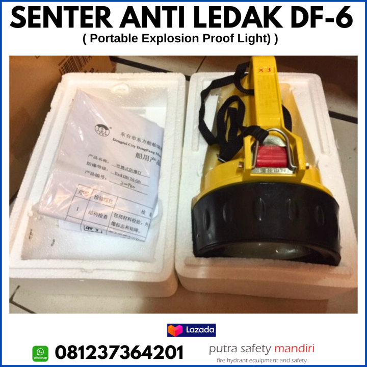 FIREMAN TORCH DF 6 YEAN PORTABLE EXPLOSION PROOF LIGHT FIRE ...