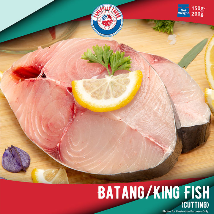 [Tankfully Fresh] Fresh King Fish (Batang) Cutting 巴当鱼块 (150g-200g ...
