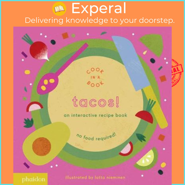 Tacos! : An Interactive Recipe Book by Lotta Nieminen (UK edition ...