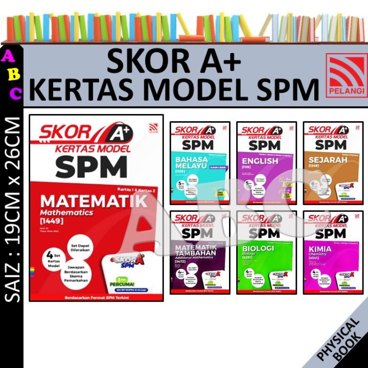 SKOR A+ KERTAS MODEL SPM 2024 - KSSM - TINGKATAN 5 | SET MODEL PAPER ... SKOR A+ KERTAS MODEL SPM 2024 - KSSM - TINGKATAN 5 | SET MODEL PAPER ...