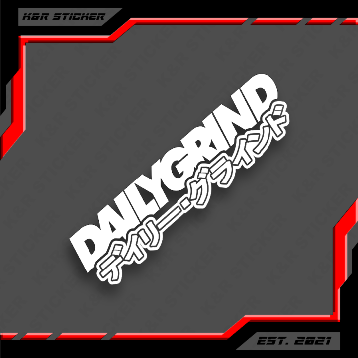 JDM Daily grind japanese decal | Lazada PH