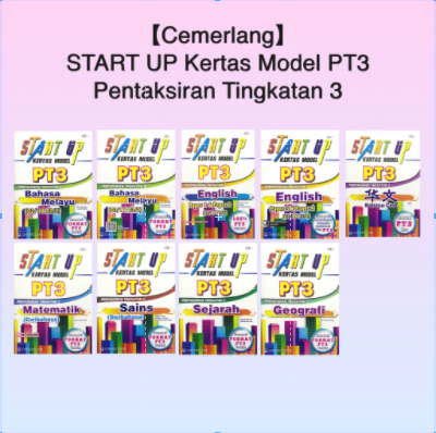 【Cemerlang】START UP Kertas Model PT3 Dwibahasa Pentaksiran Tingkatan 3 ...