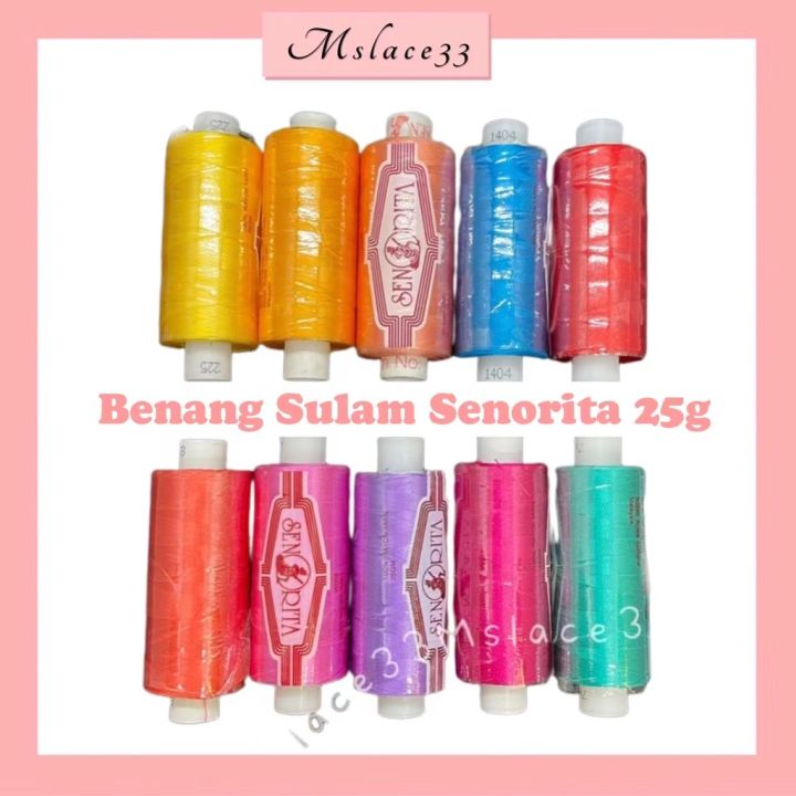 Benang Sulam Senorita 25gram /Embroidery Thread/针车刺绣线 | Lazada