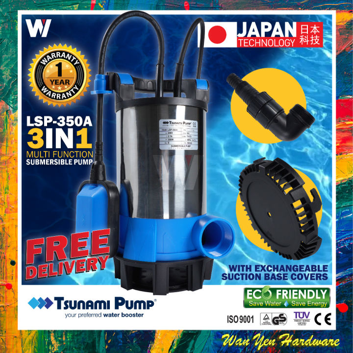 TSUNAMI LSP350A - 3 in 1 Multi Function Submersible Pump | Lazada