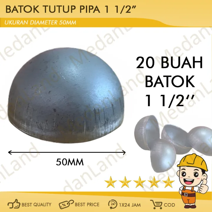 [20PCS] BATOK 1 1/2" TUTUP PIPA UKURAN 50MM BAHAN PLAT BESI 1 1/2 SATU ...