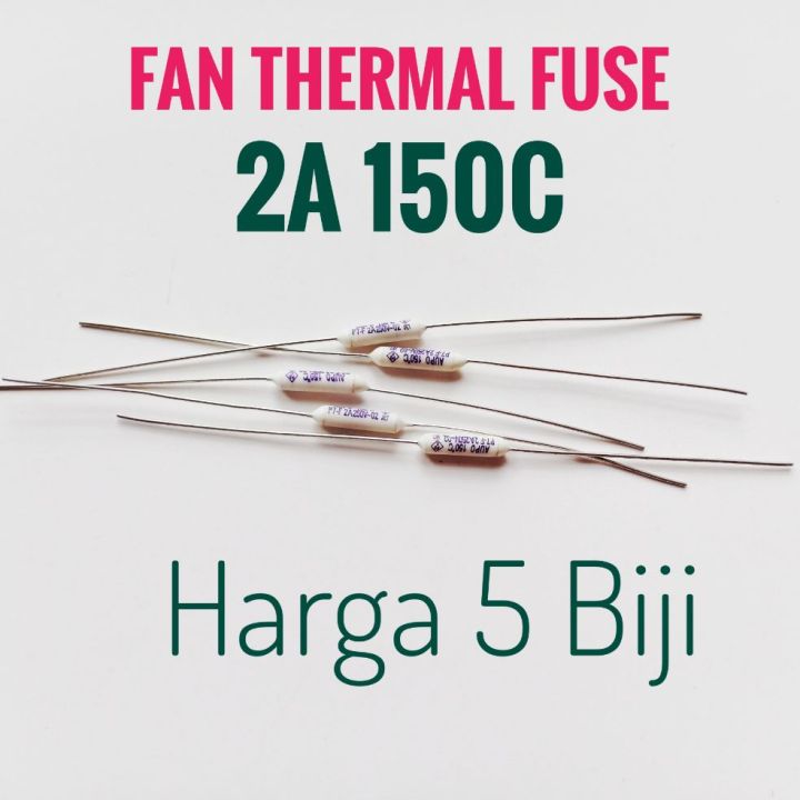 5 Biji 2A 150C Fan Thermal Fuse thermo fius kipas 2a 150c | Lazada