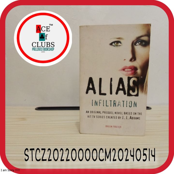 Alias Sydney Bristow Infiltration Novel JJ Abrams Breen Frazier ...