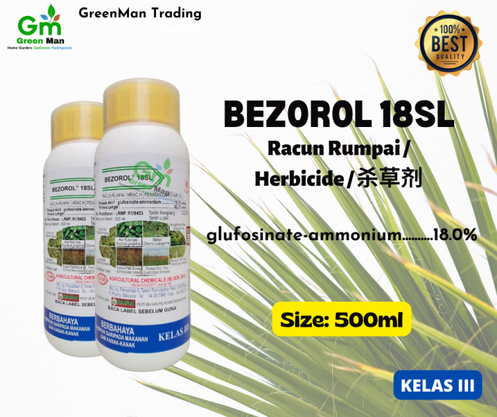 500ml Racun Rumpai BEZOROL 18SL Herbicide 杀草剂 (KELAS III) | Lazada