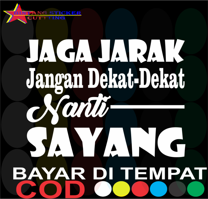 Stiker tulisan Kata Jaga Jarak stiker mobil truk kata2 stiker variasi ...