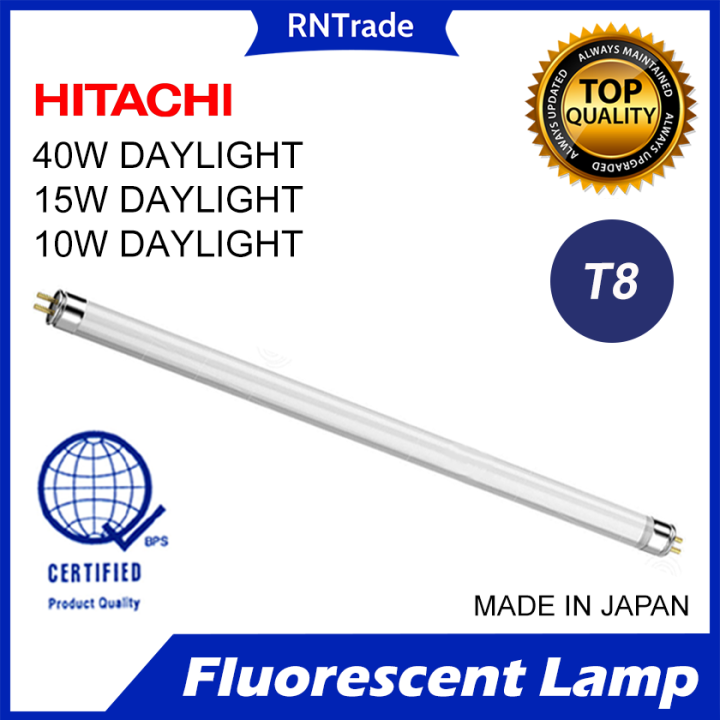 HITACHI Fluorescent Tube Fluorescent Lamp T8 40W / 15W / 10W DAYLIGHT ...