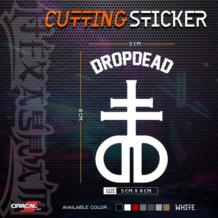Cutting Sticker Brand Drop Dead | Stiker Cutting Logo Drop Dead ...