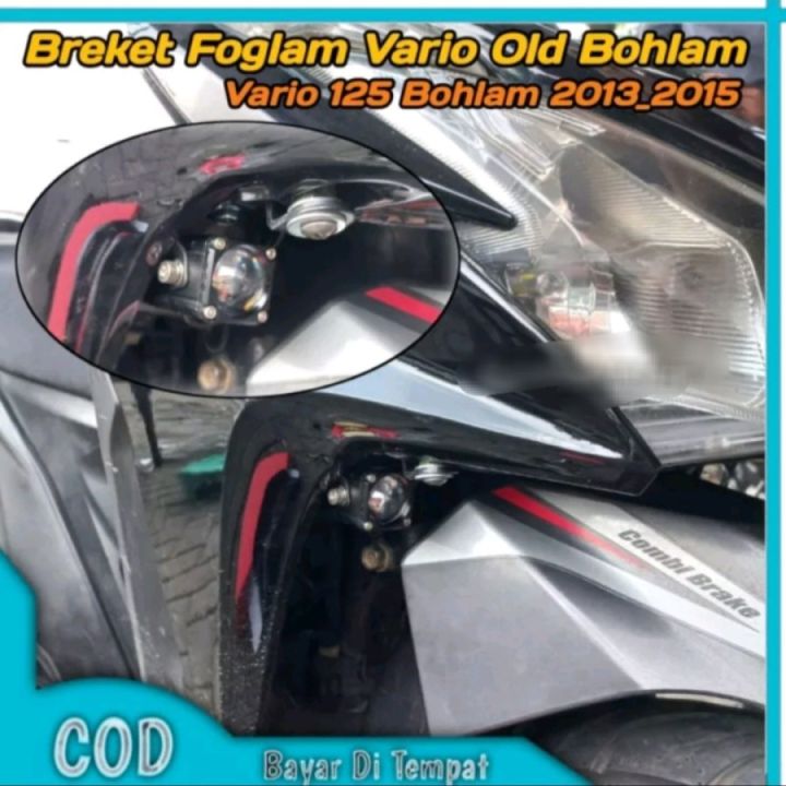 Breket Lampu D2 Laser Motor VARIO 125 old Bohlam 2012 2013 2014 D2 ...