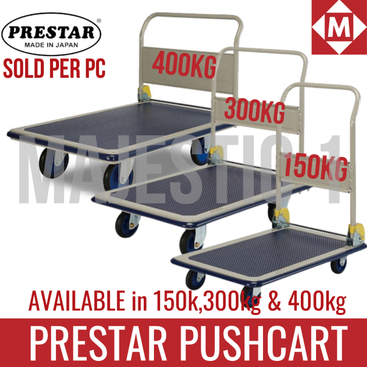 Prestar Push Cart NB-101 150Kg. / 300kg NF-301 / 400kgs NG-401-6 (Made ...