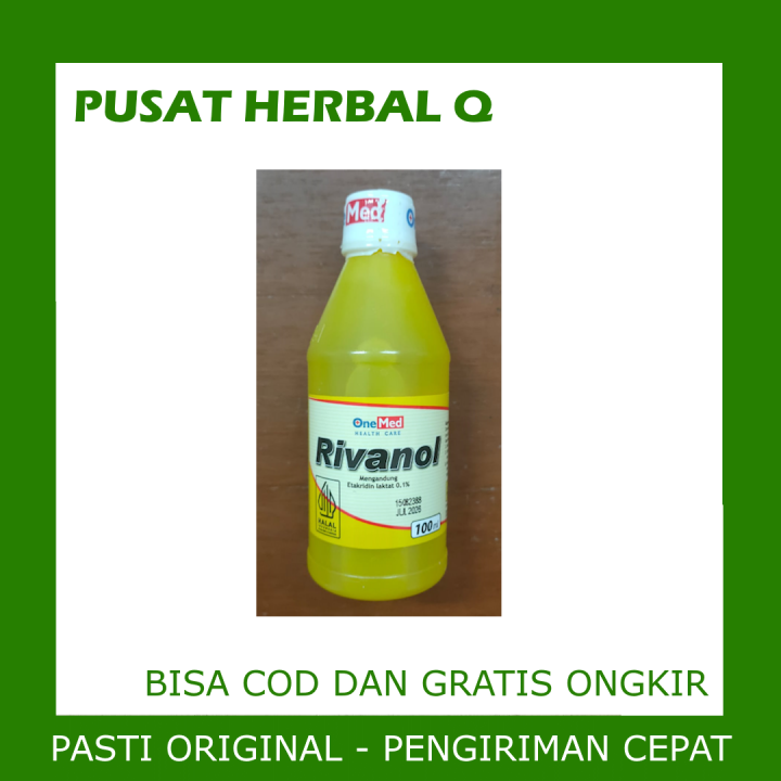 RIVANOL 100ML ANTISEPTIC PEMBERSIH LUKA ONEMED ONE MED CAIRAN ...