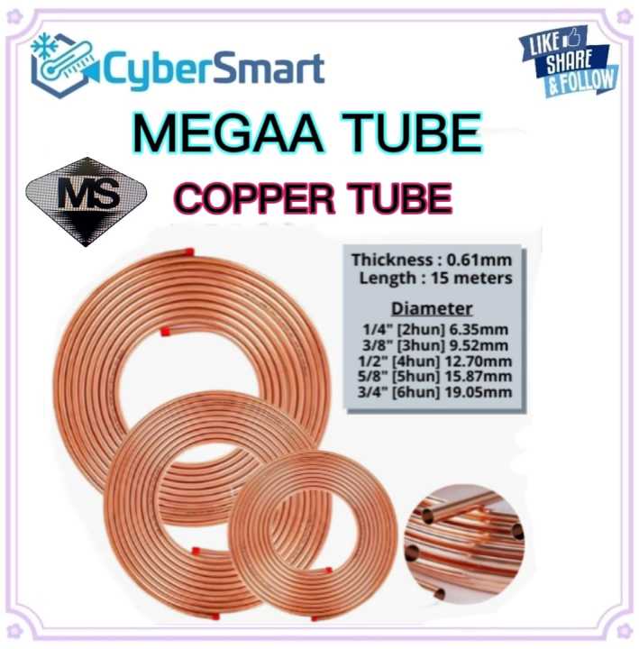 MEGAA TUBE Aircon Copper TUBE / Pipe 1/4 , 3/8 , 1/2, 5/8, 3/4 Inch X 0 ...