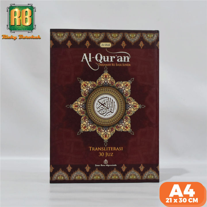 Alquran 30 Juz Lengkap Ar Ruh Terjemah Ku Basa Sunda Transliterasi ...